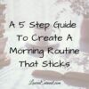 Building a Morning Routine That Matters - Laura Earnest